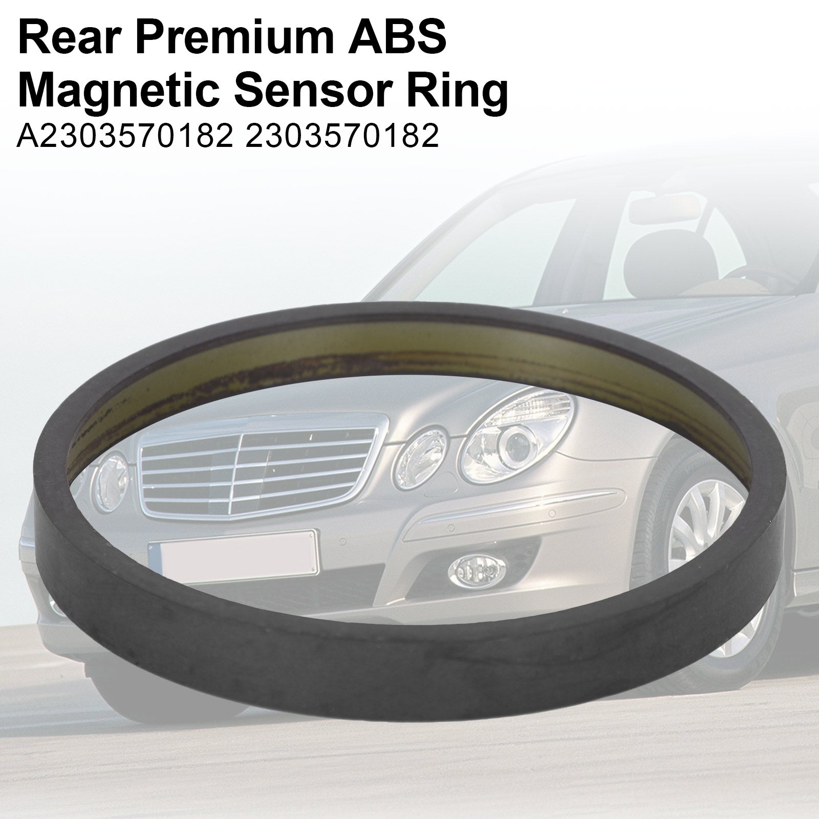 Rear Premium ABS Magnetic Sensor Ring For Mercedes Benz E-Class W211 A ...